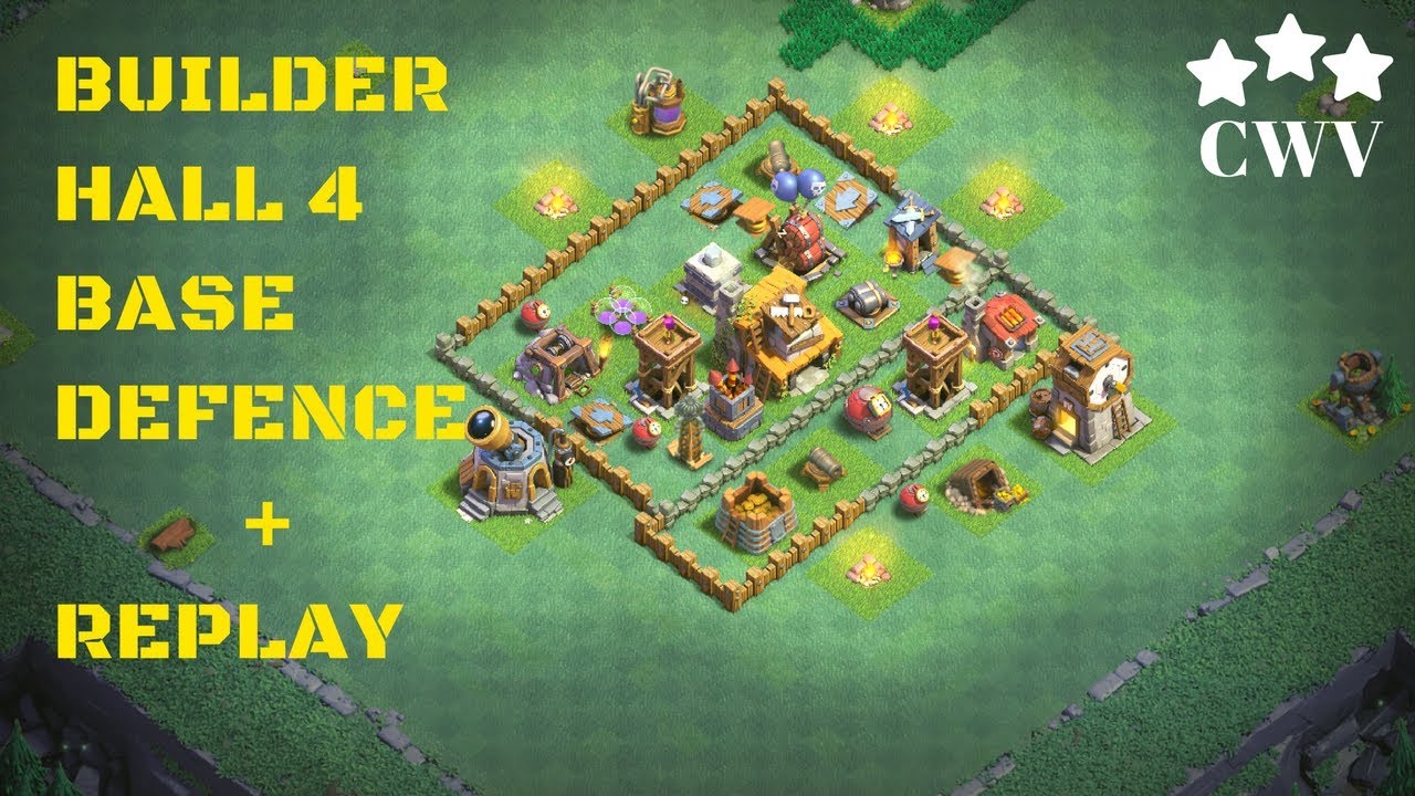 Clash of clans,Builder hall 4 base,Update,Strategy,COC base war,Layout ...