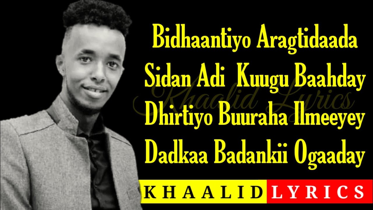 CABDIKARIIN CALI SHAAH ""SIDAN KU BASHIRAYO"" 2021 LYRICS 🎵 - YouTube