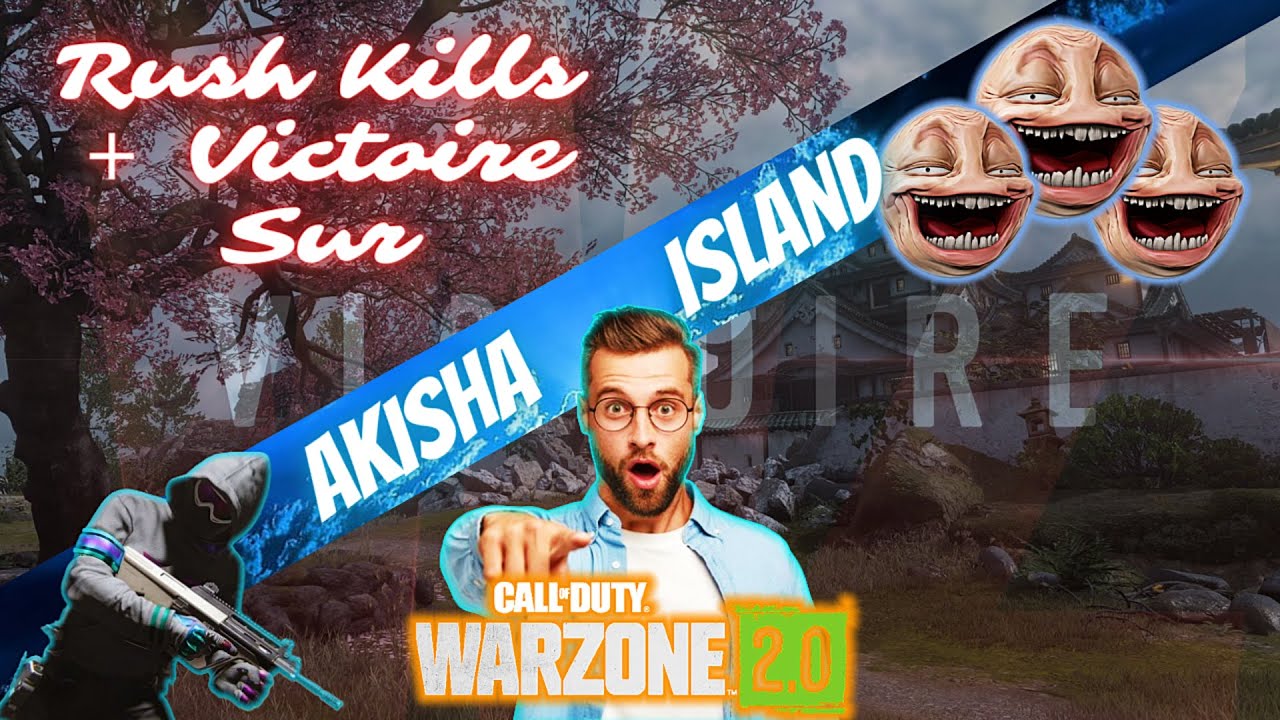 WARZONE RUSH KILLS ET WIN SUR AKISHA ISLAND EN RESURGENCE - YouTube