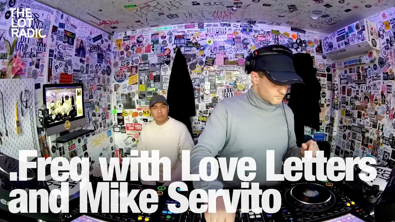 .Freq with Love Letters and Mike Servito @TheLotRadio 02-13-2024 - YouTube