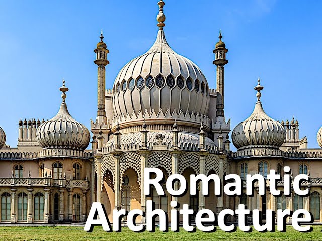 Romantic Architecture