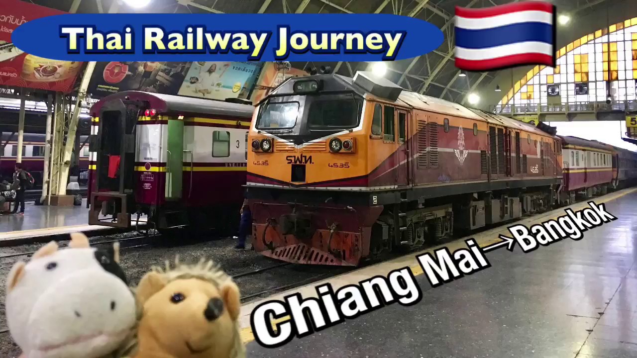 Thai Railway Journey, Chiang Mai - Bangkok (Special Express 14) タイ寝台列車 ...