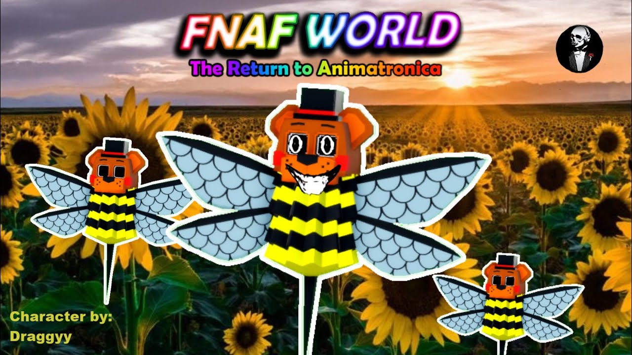 FNAF World return to Animatronica bee ready - YouTube