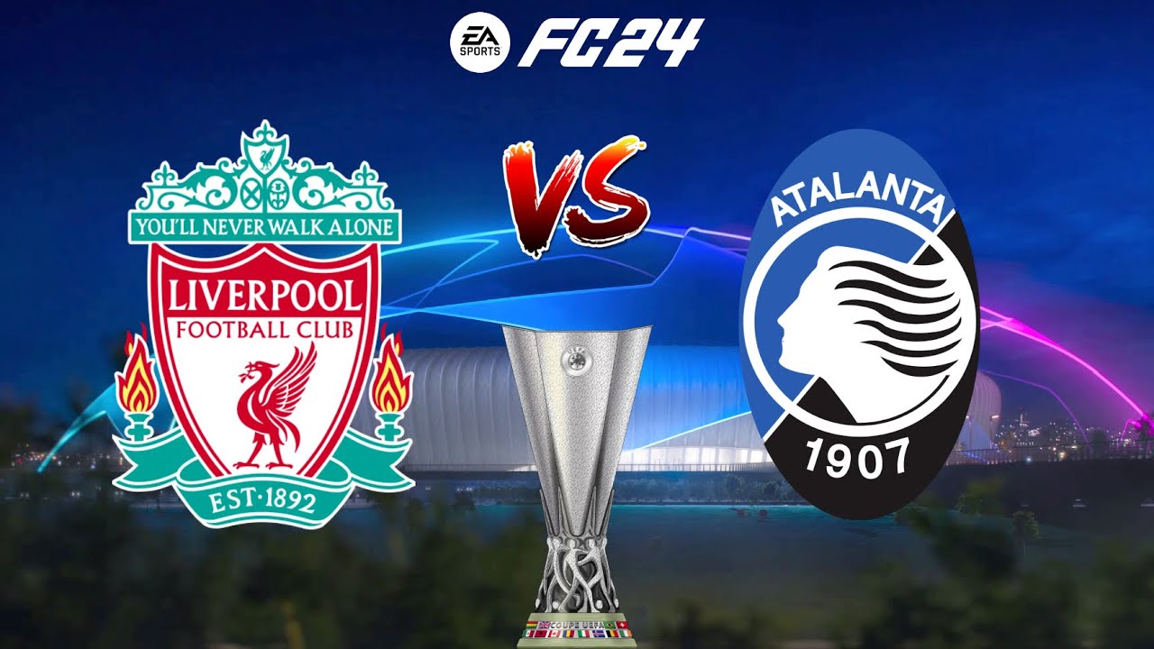FC 24 | Liverpool vs Atalanta - UEFA Europa League Quarter-Final 2024 ...