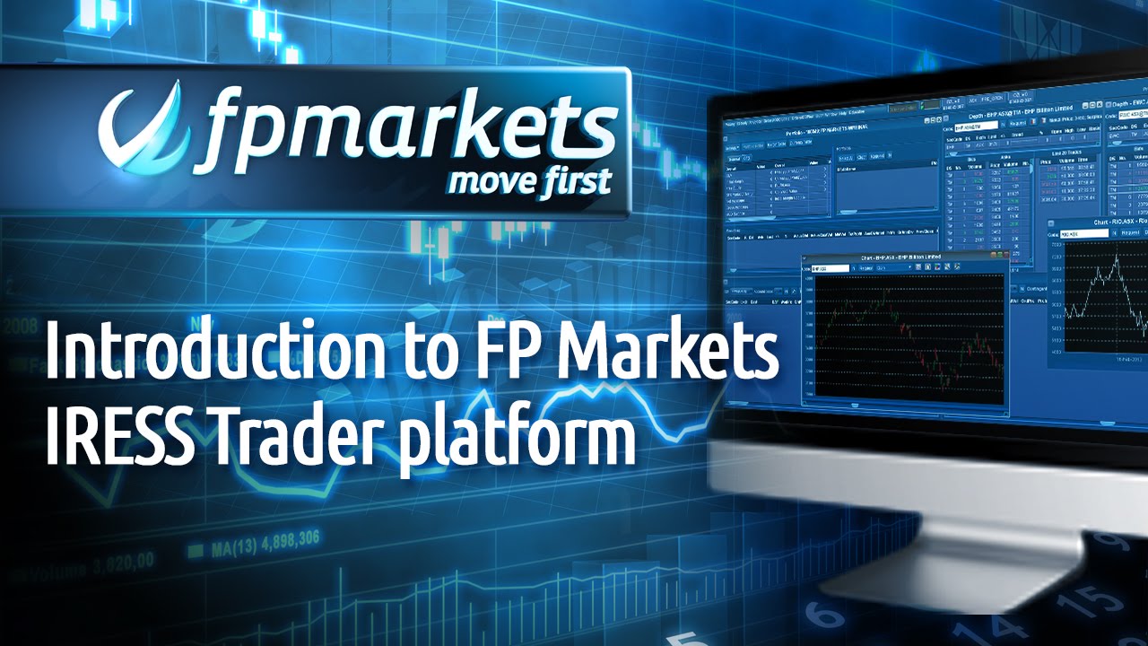 FP Markets: Iress - Introduction to IRESSTrader Platform - YouTube