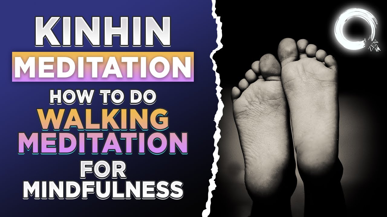 Zen Walking Meditation (Kinhin) | Introduction to Kinhin Meditation ...