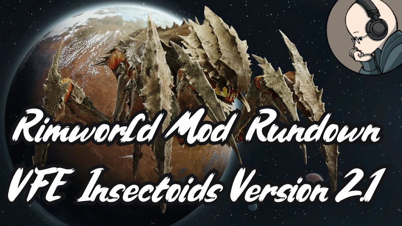 Vanilla Factions Expanded Insectoids 2.1 - Rimworld Mod Rundown - YouTube