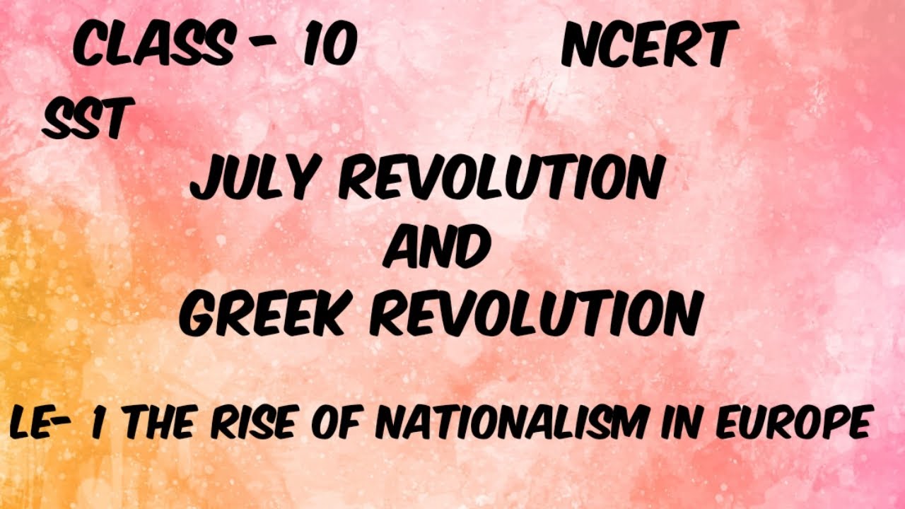 July revolution and Greek revolution /class10/ NCERT - YouTube