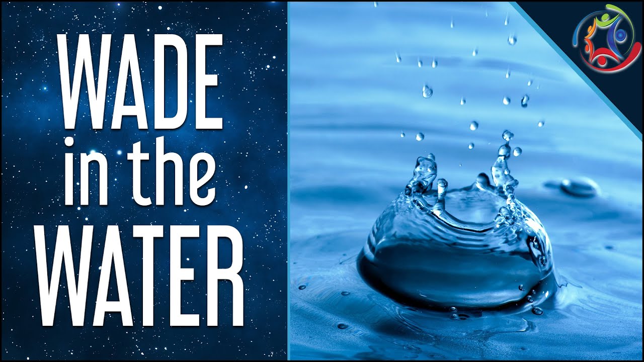 Wade in the Water - YouTube