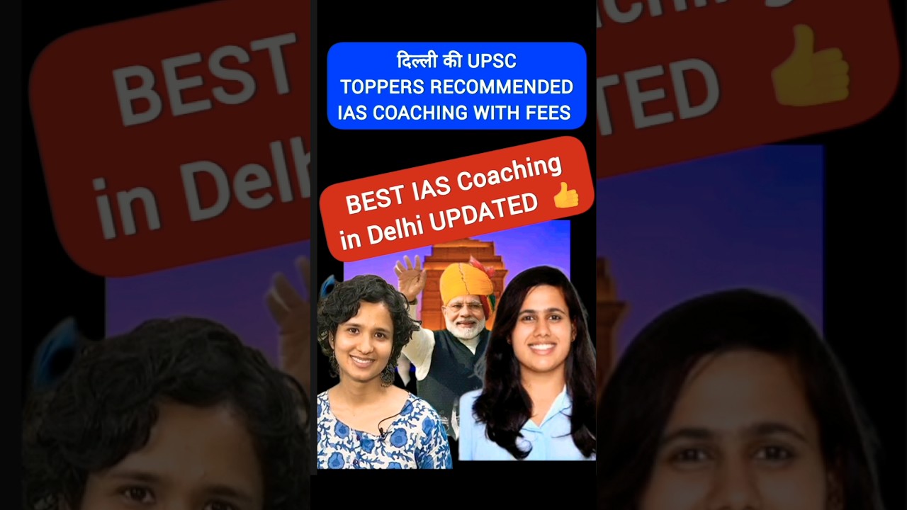Best IAS Coaching in Delhi India [ UPDATED RANKING 2024] RECOMMENDED BY ...
