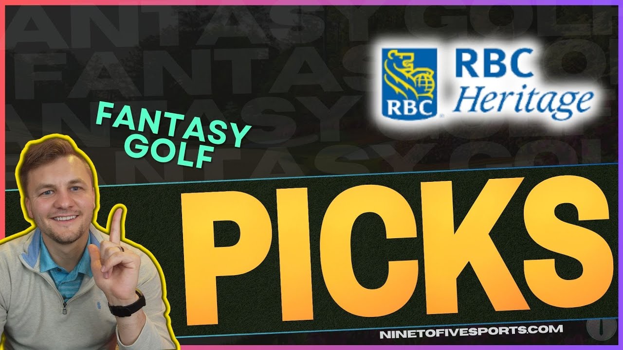 PGA DFS: The RBC Heritage 2024 PREVIEW [Core Plays, Profitable Approach ...