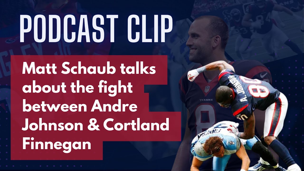 Matt Schaub talks about the Andre Johnson & Cortland Finnegan fight ...