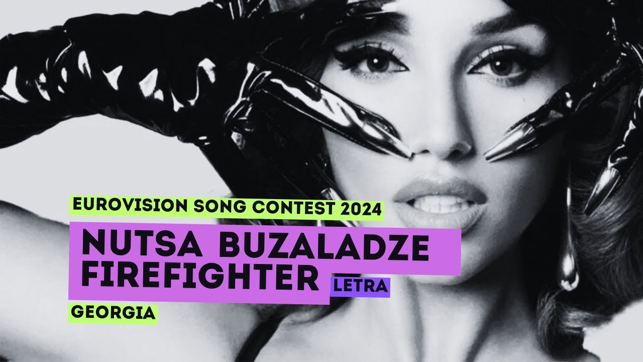 Nutsa Buzaladze - Firefighter / Letra Español - Eurovision 2024 ...