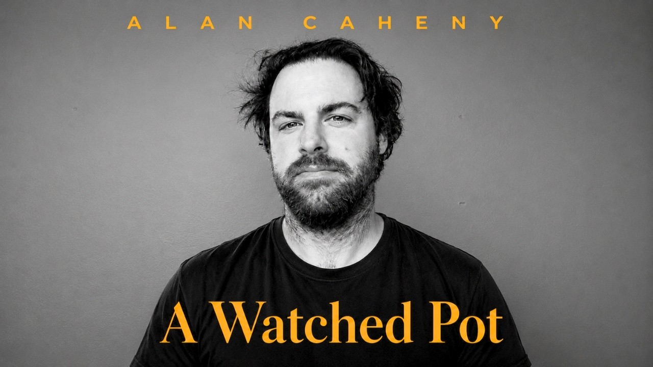A Watched Pot | Anger Is Poison — Alan Caheny - YouTube