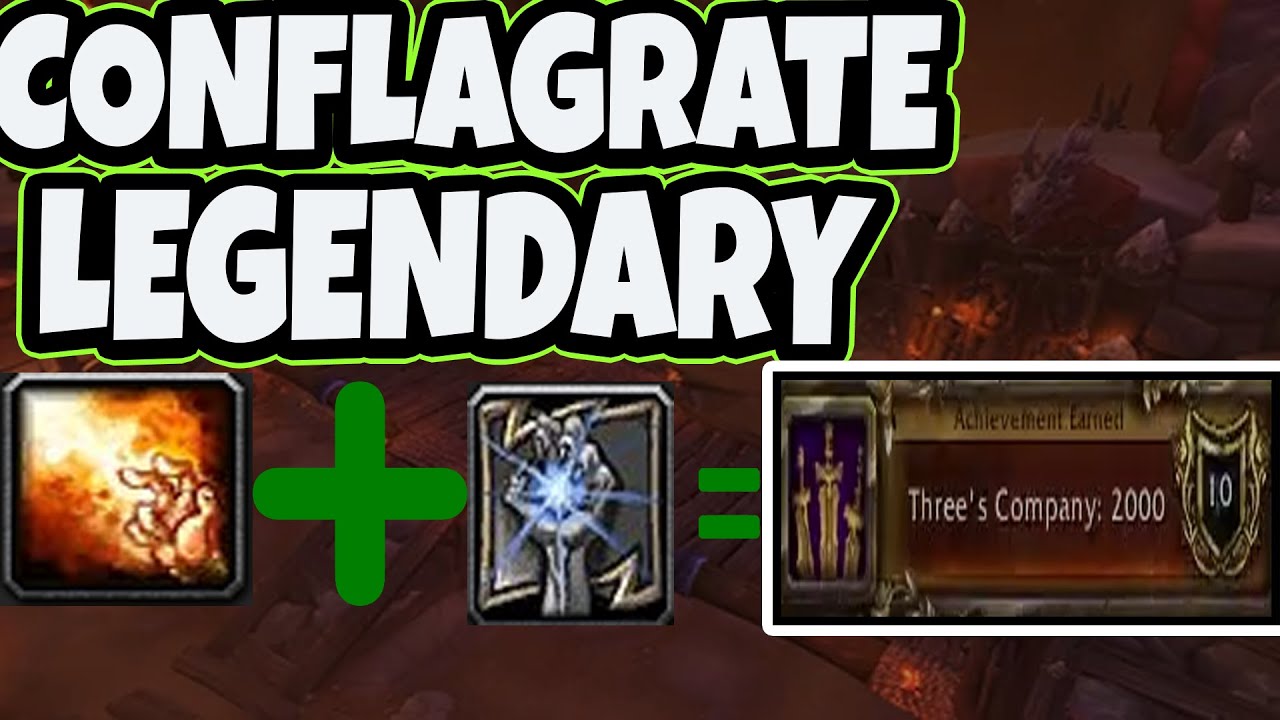 Conflagrate + Shadowburn = 2000 Rating in 3v3 in One Day?! Conflagrate ...