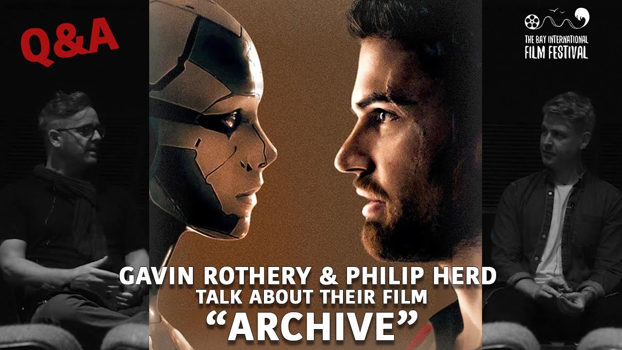 TBIFF23: Film ARCHIVE - Q&A session (Philip Herd & Gavin Rothery) - YouTube
