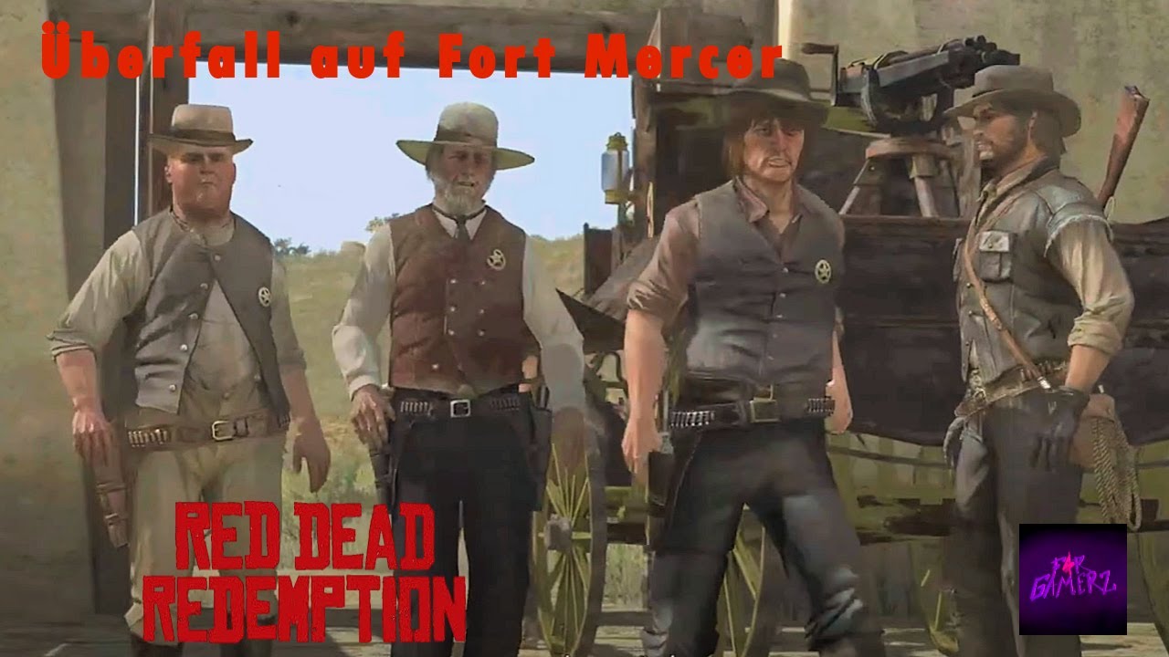 Red Dead Redemption / Folge 28 / Überfall auf Fort Mercer - YouTube
