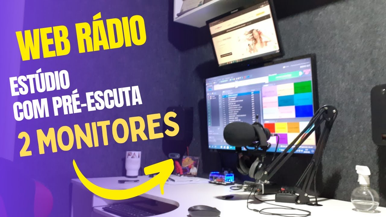 ATUALIZAÇÃO ESTÚDIO DE WEB RÁDIO PRÉ-ESCUTA E 2 MONITORES. - YouTube
