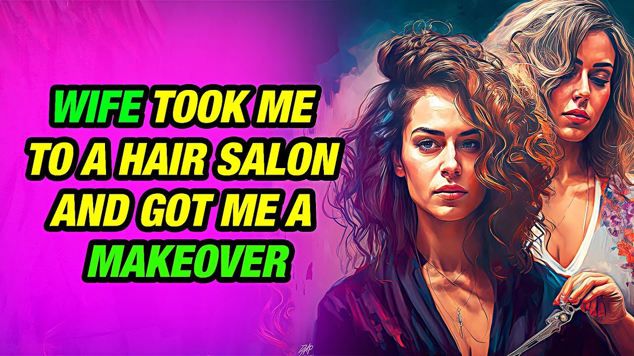 Hair Salon Makeover (Crossdressing Stories) - YouTube
