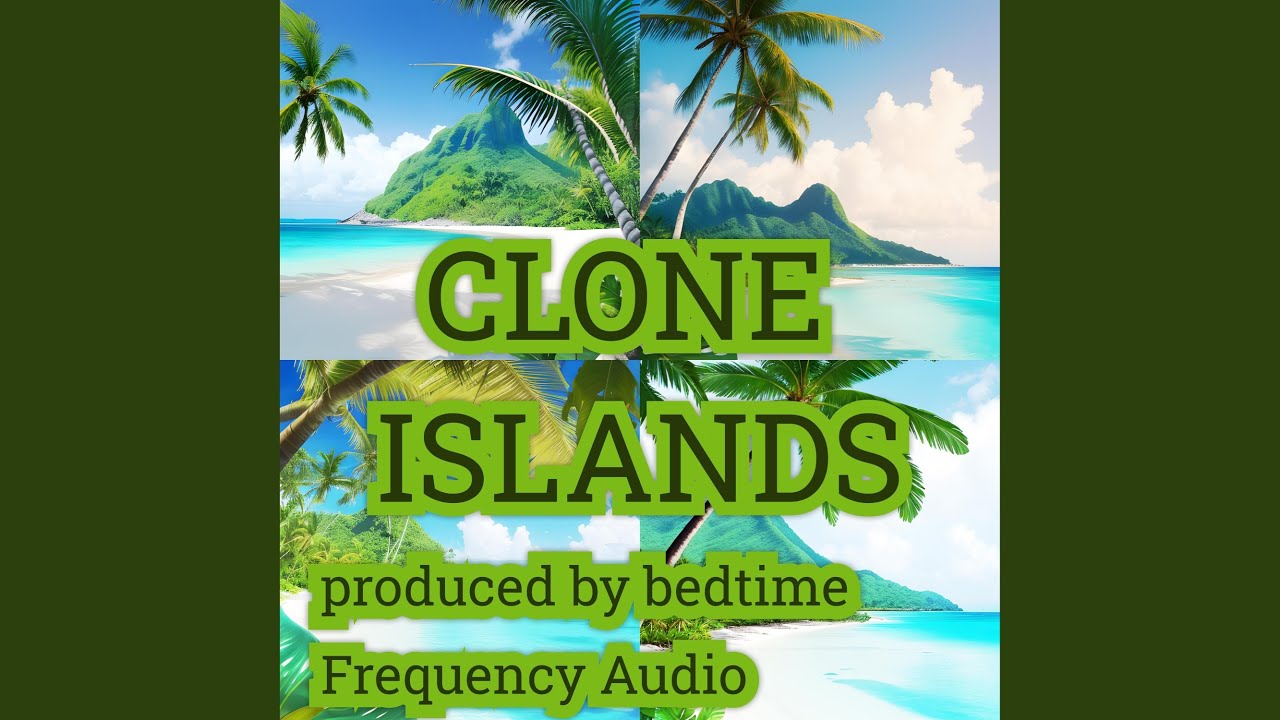 Clone Islands - YouTube