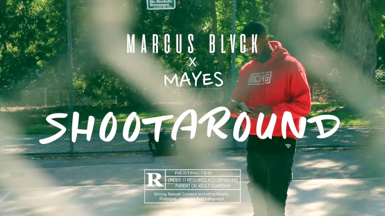 Marcus Black ft. Mayes - Shoot Around (Official Video) - YouTube