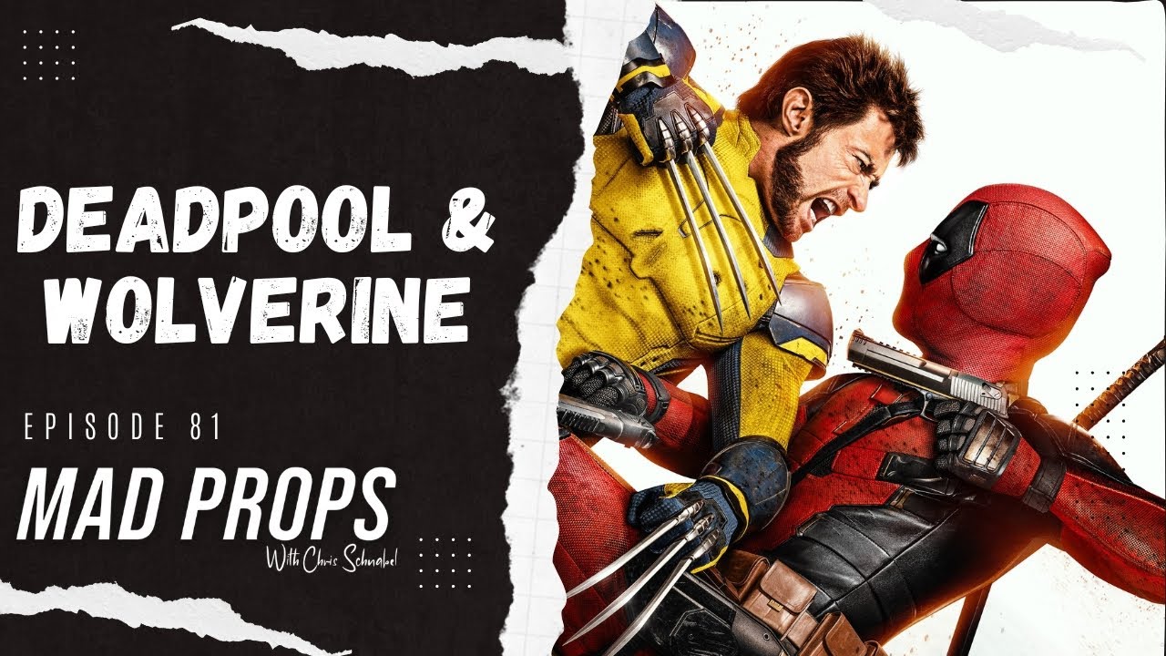 Deadpool & Wolverine | Mad Props - YouTube