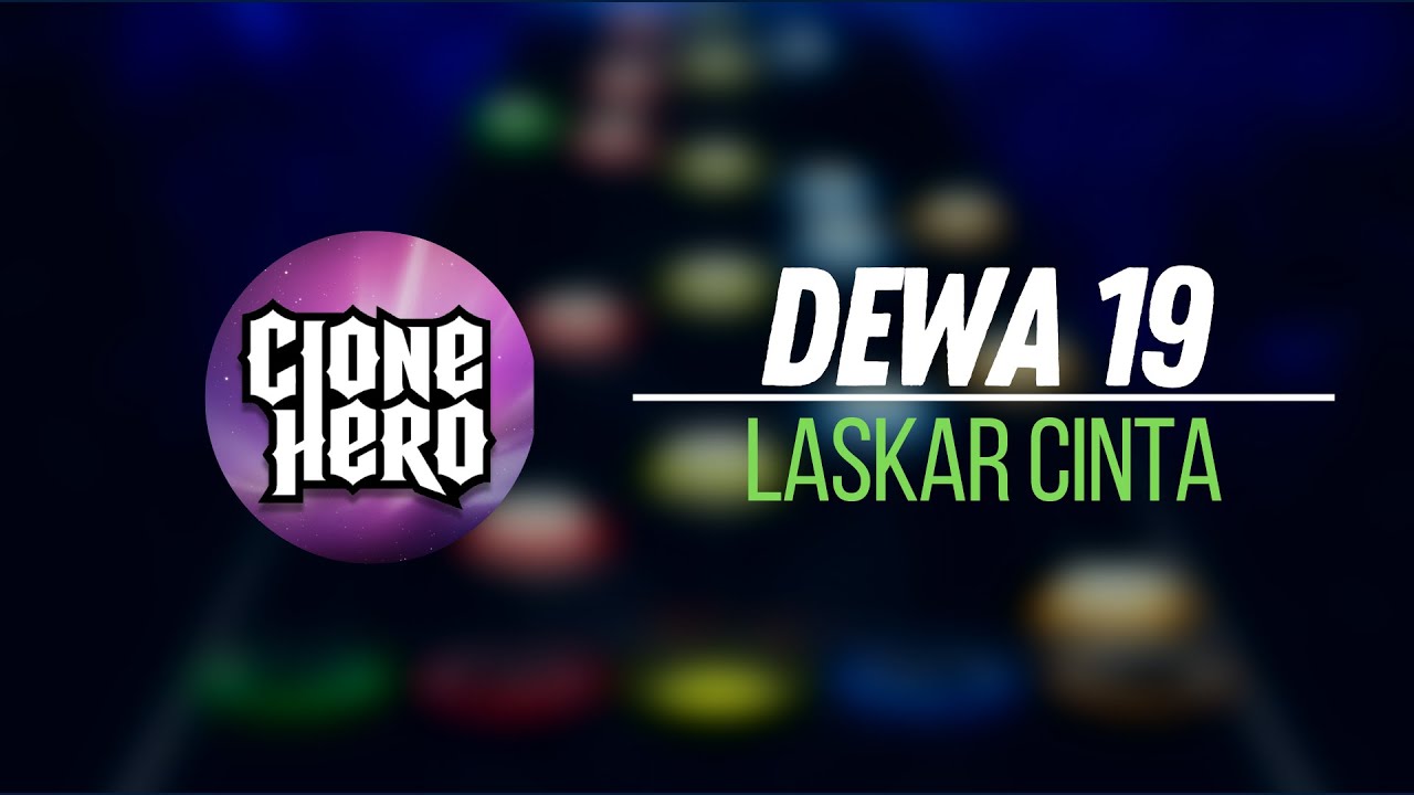 Dewa 19 - Laskar Cinta | Clone Hero Indonesia - YouTube