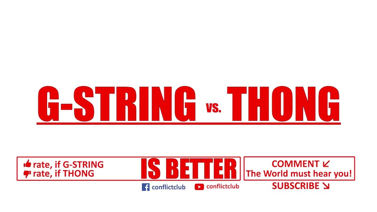G-STRING vs. THONG /// leave your COMMENT! - YouTube