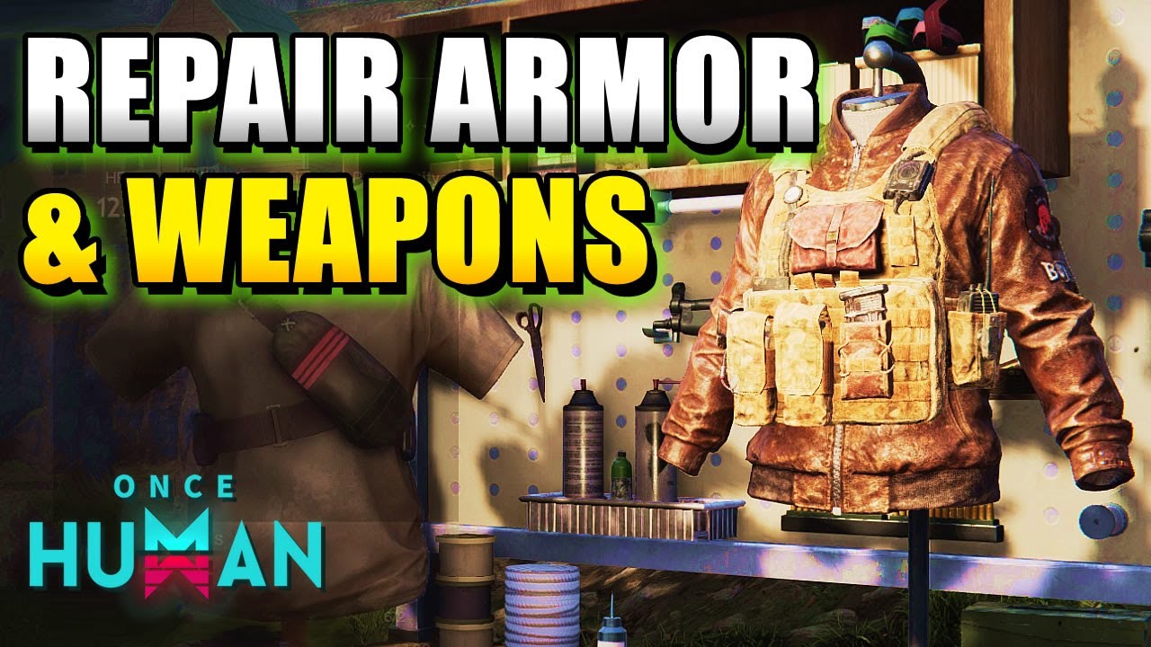 Once Human How to Repair Weapons & Armor - YouTube