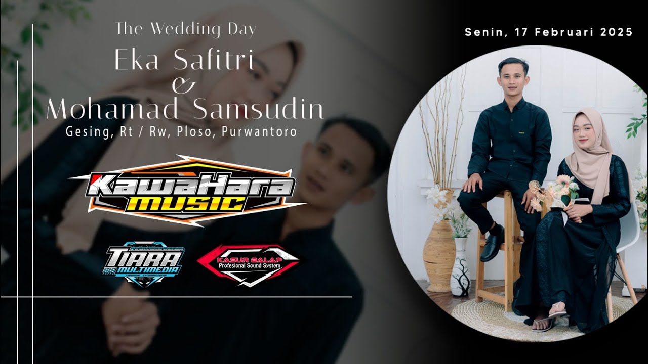 LIVE PERNIKAHAN "EKA SAFITRI & MOHAMAD SAMSUDIN" | "CS. KAWAHARA ...
