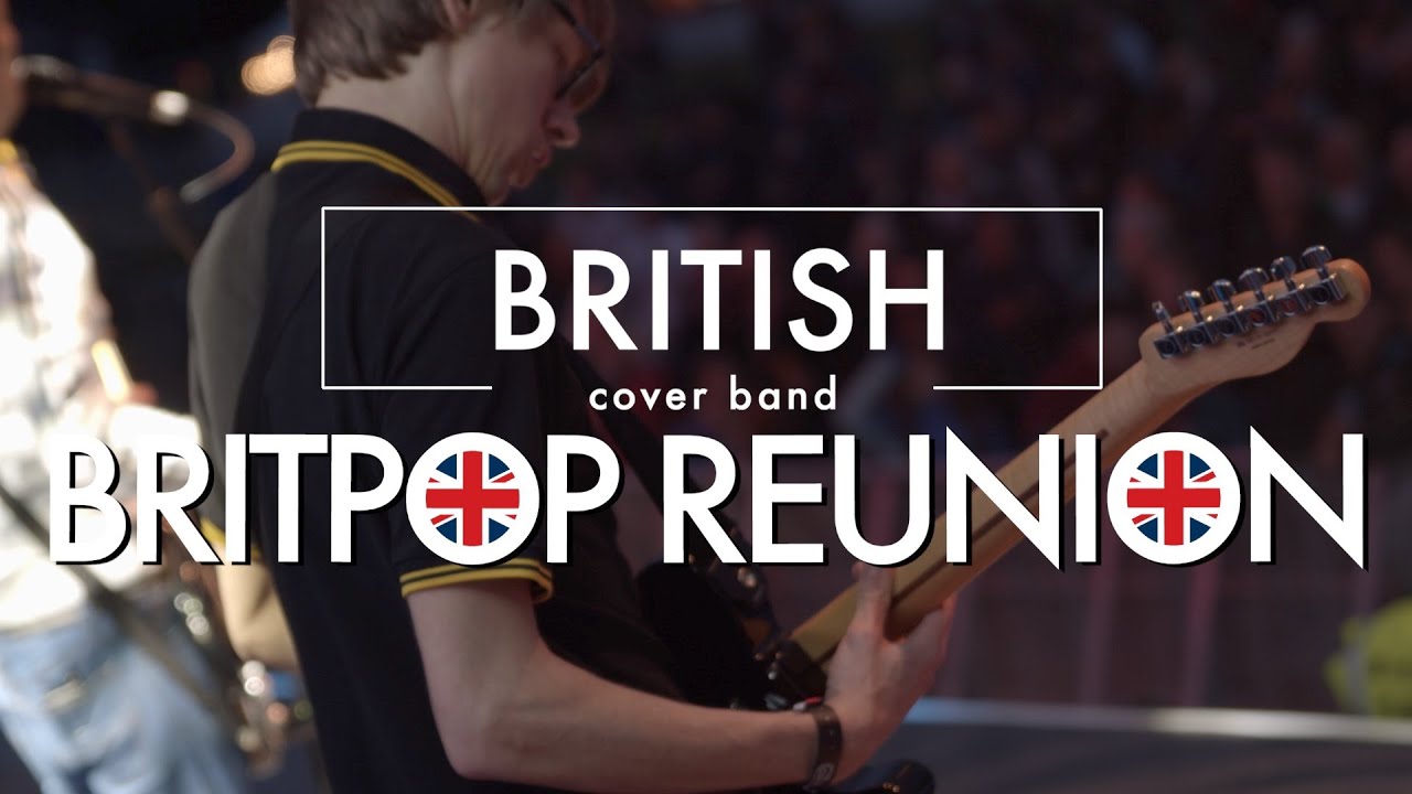 British Cover Band - Performing Blur ,Oasis, Pulp, Supergrass, Reef ...