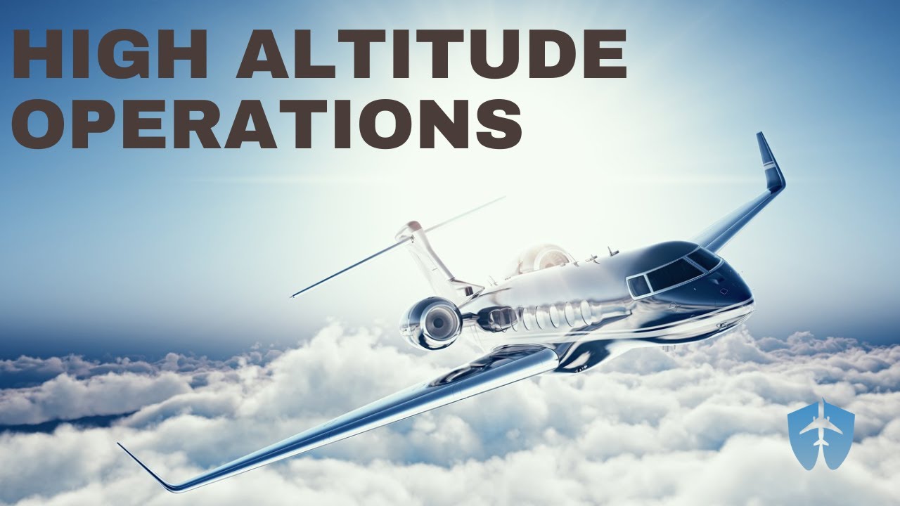 High Altitude Operations + - YouTube