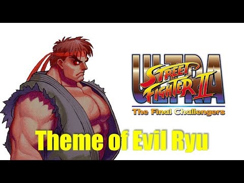 Ultra Street Fighter 2 / Theme of Evil Ryu：殺意リュウ テーマ - YouTube