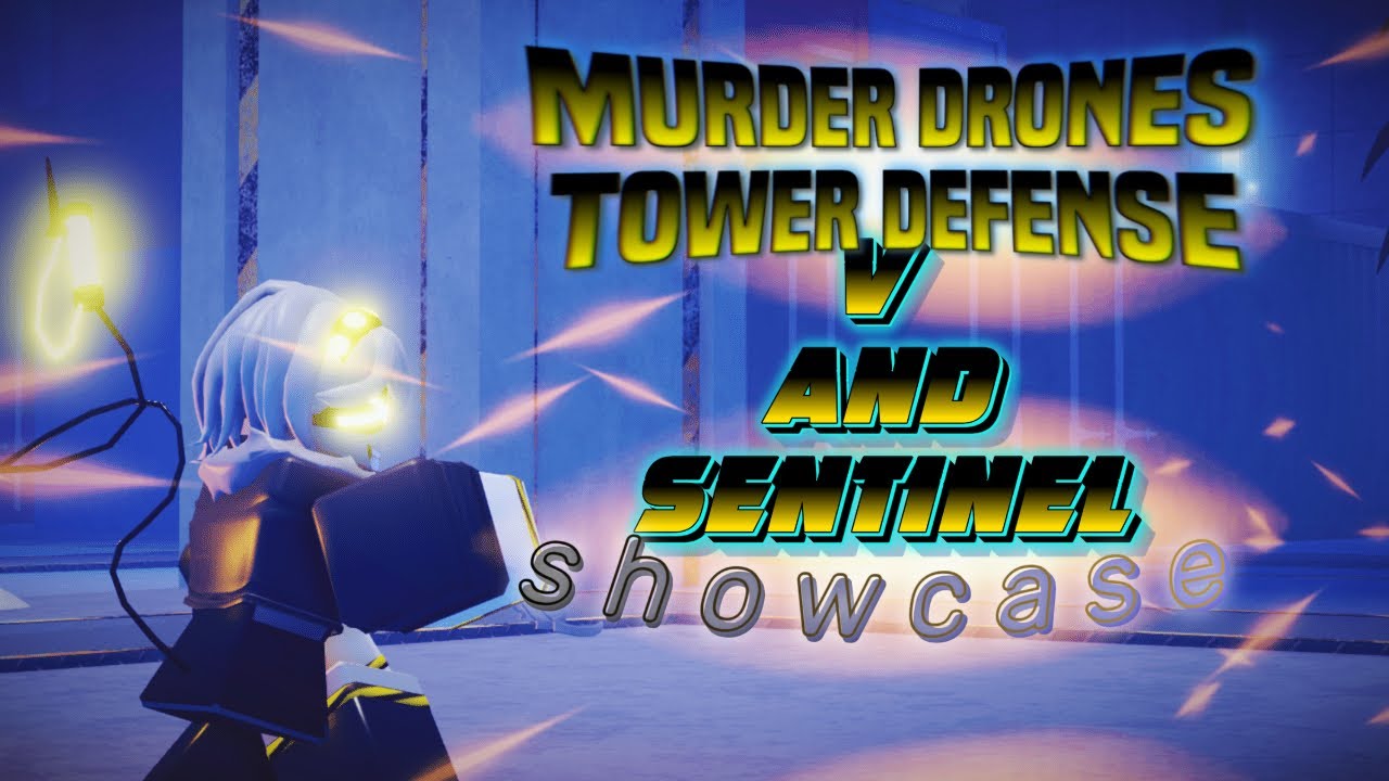 〱: MURDER DRONES: TD :〉V AND SENTINEL SHOWCASE! - YouTube