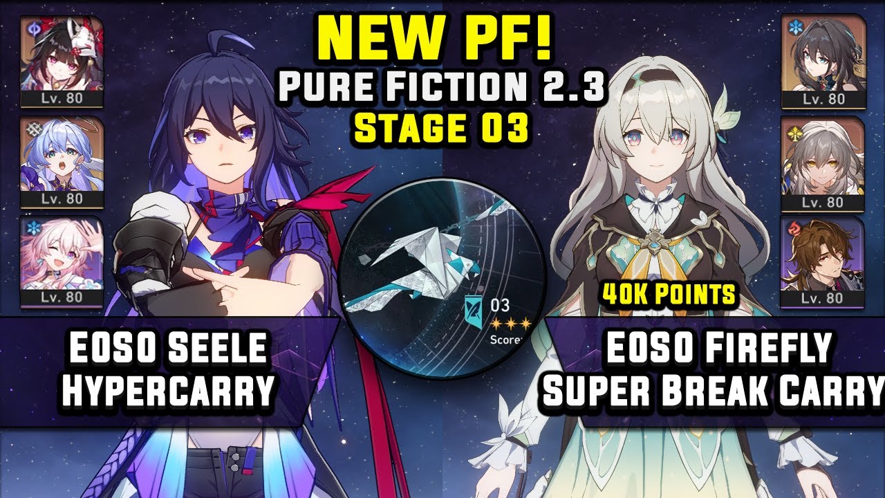 NEW Pure Fiction 3 E0 Seele Hypercarry & E0 Firefly Super Break (3 ...