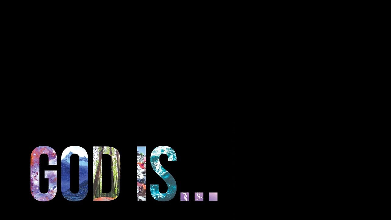 God Is... - Incomprehensible - YouTube