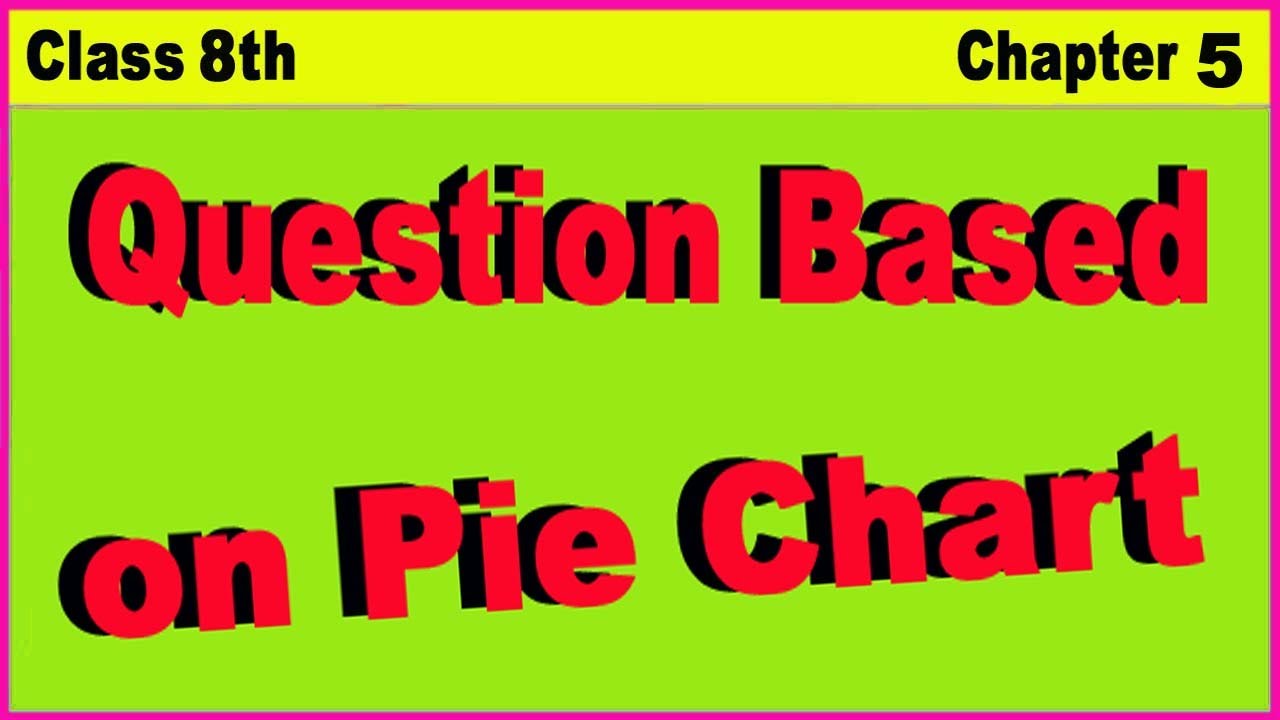 Question based on Pie chart - YouTube