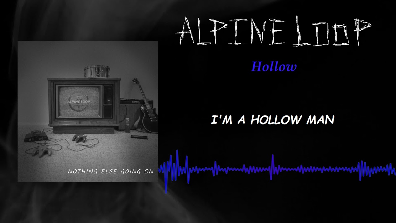 Alpine Loop - Hollow - YouTube