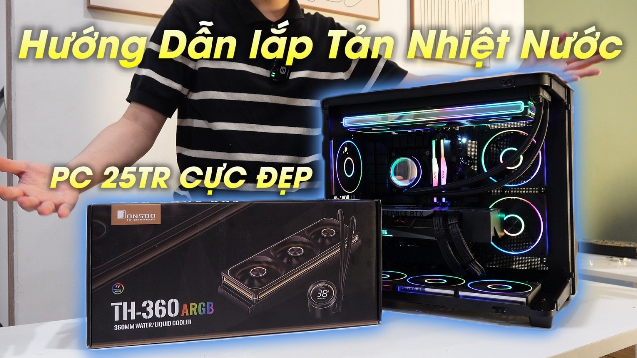 Hướng Dẫn Lắp Tản Nhiệt Nước, Bộ PC 25TR CỰC ĐẸP VÀ MẠNH VỚI Tản Nhiệt ...