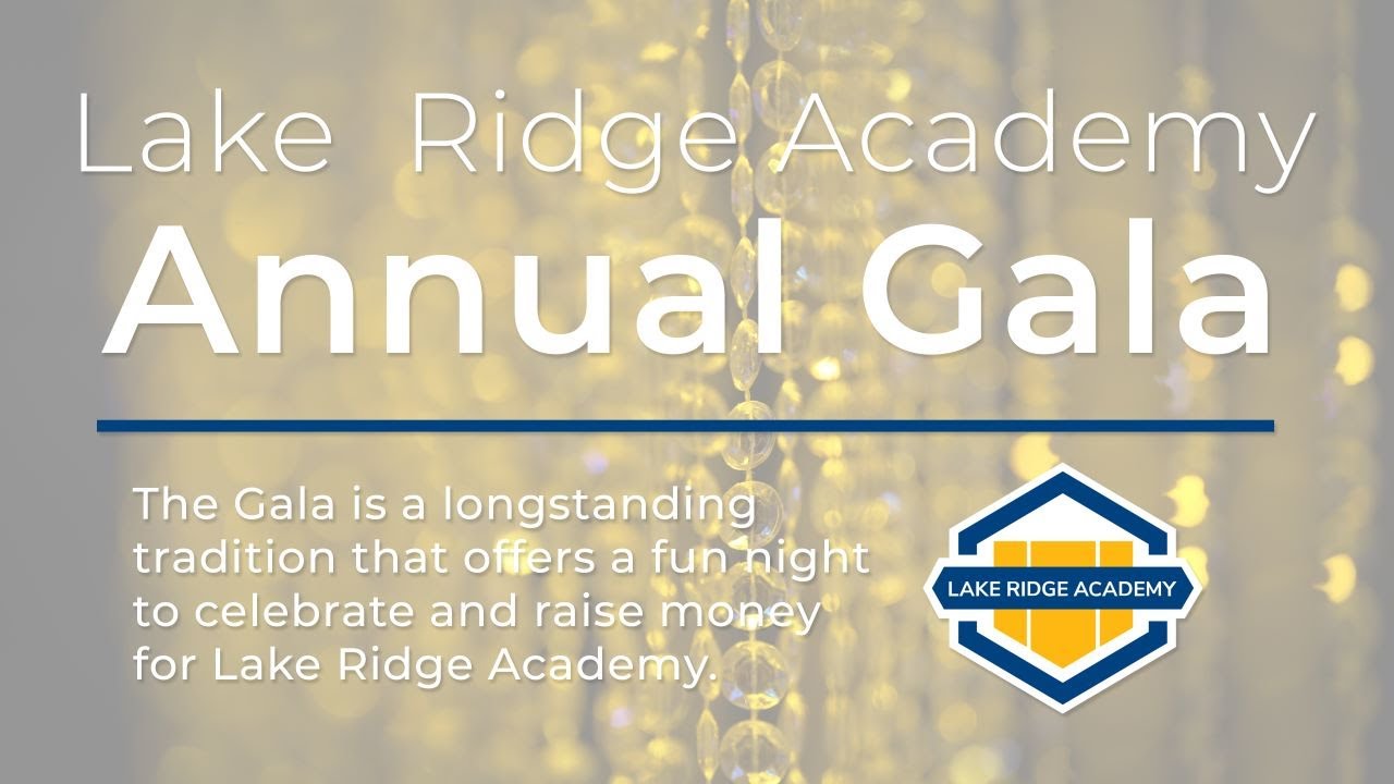 Lake Ridge Academy Gala 2023 - YouTube