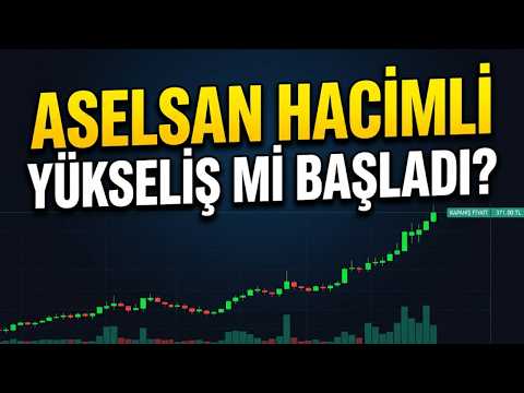 ASELSAN HACİMLİ YÜKSELİŞ GELDİ! | Aselsan Hisse Analiz | Aselsan Hisse Yorum - Aselsan Hisse