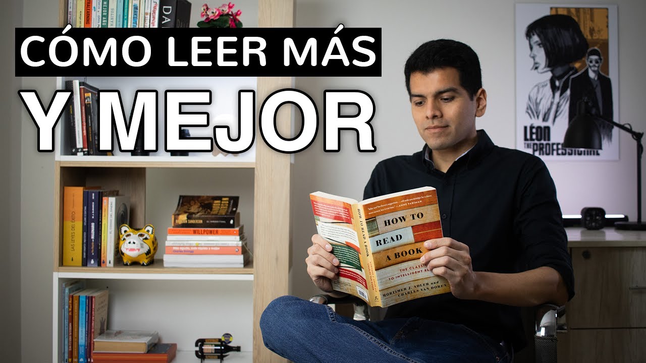 La Mejor Estrategia para Leer Más Libros y Convertir la Lectura en un ...