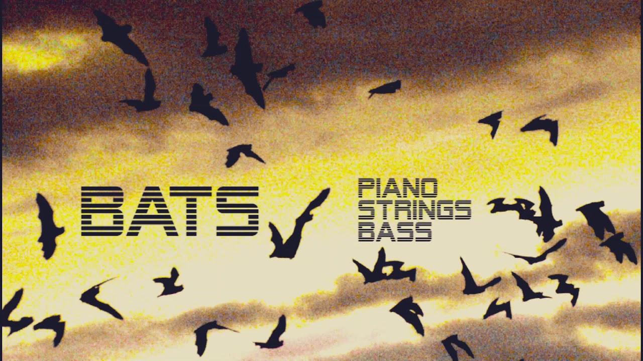 BATS: Piano, Strings, and Bass = ... - YouTube