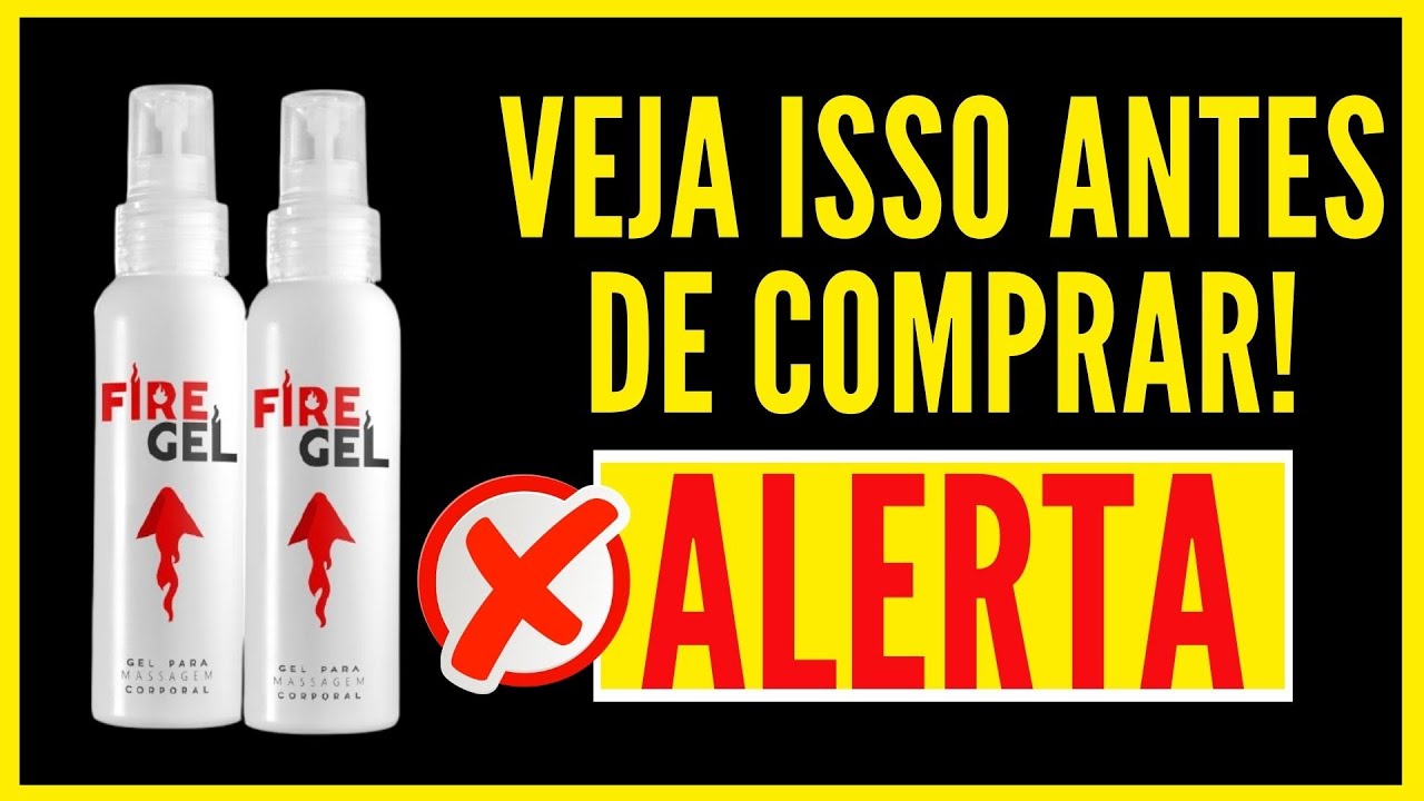 Fire Gel Aumenta Mesmo? Fire Gel Onde comprar? Fire Gel Preço? Fire Gel ...