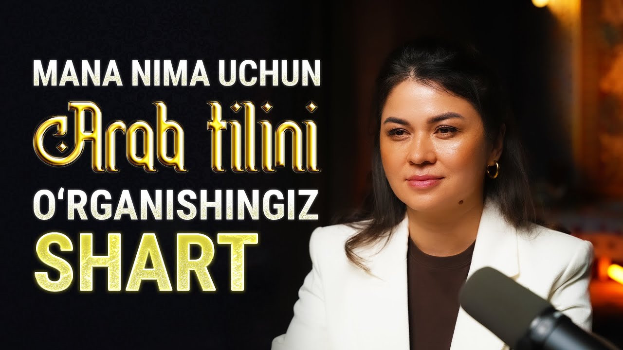 ARAB TILINI OʻRGANISHINGIZ UCHUN TOP 5 TA SABAB - YouTube