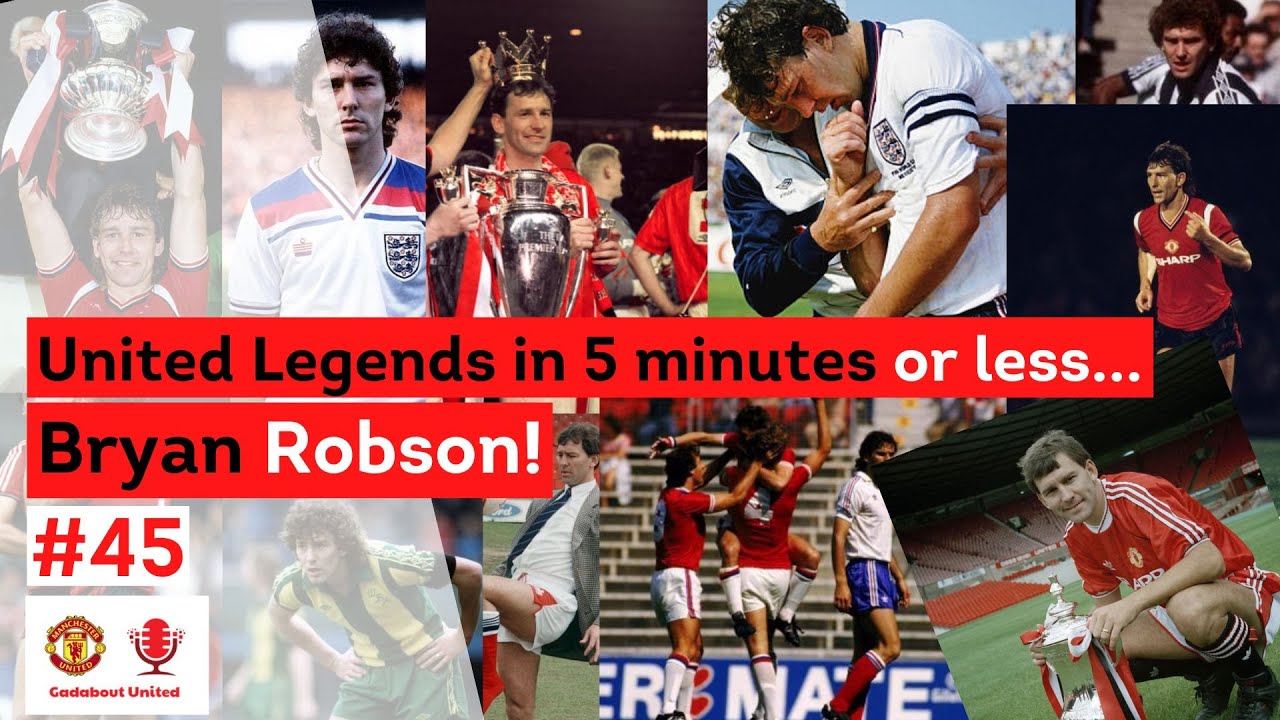 United Legends in 5 Minutes or less...Bryan Robson - YouTube