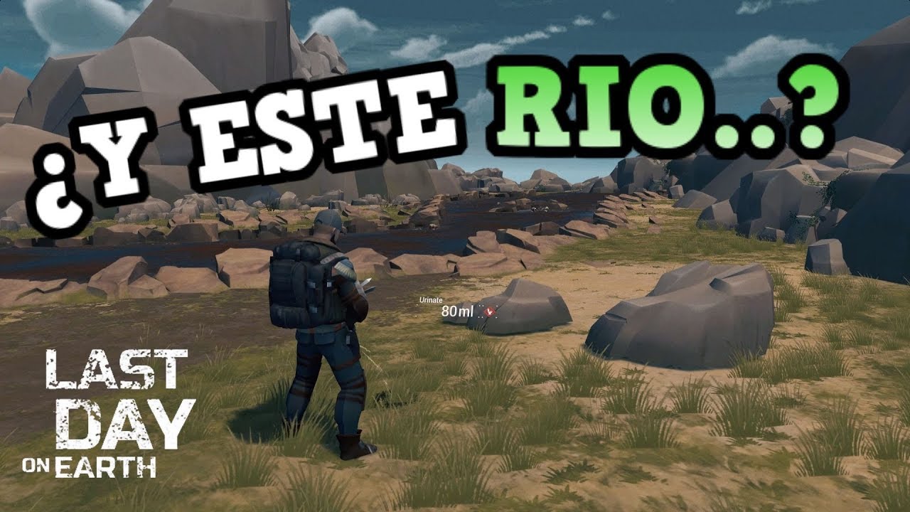 ¿Y ESTE NUEVO RIO QUE SIGNIFICA..? | LAST DAY ON EARTH: SURVIVAL ...