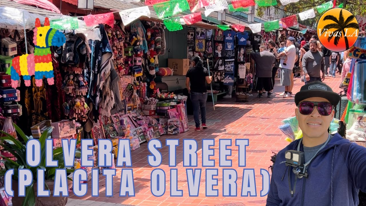 Los Angeles - Olvera Street (Placita Olvera) - Vivas LA - YouTube
