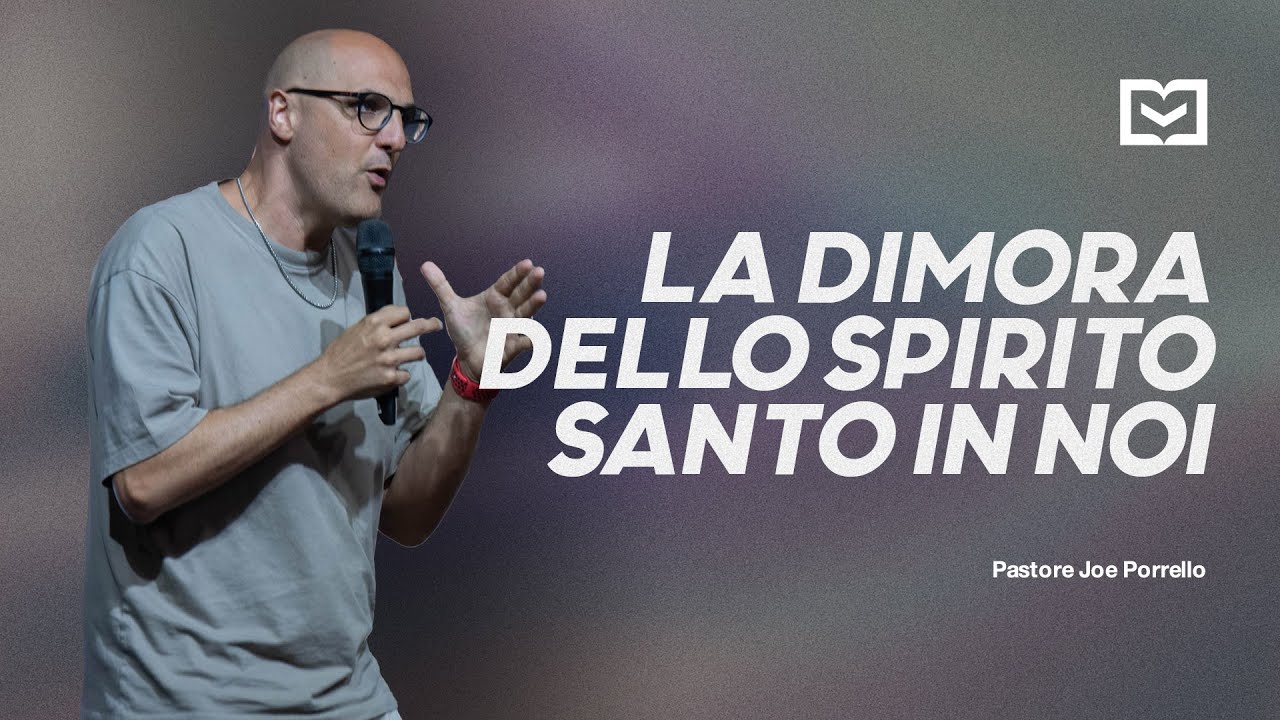 La dimora dello Spirito Santo in noi | Pastore Joe Porrello | 2-7-2023 ...