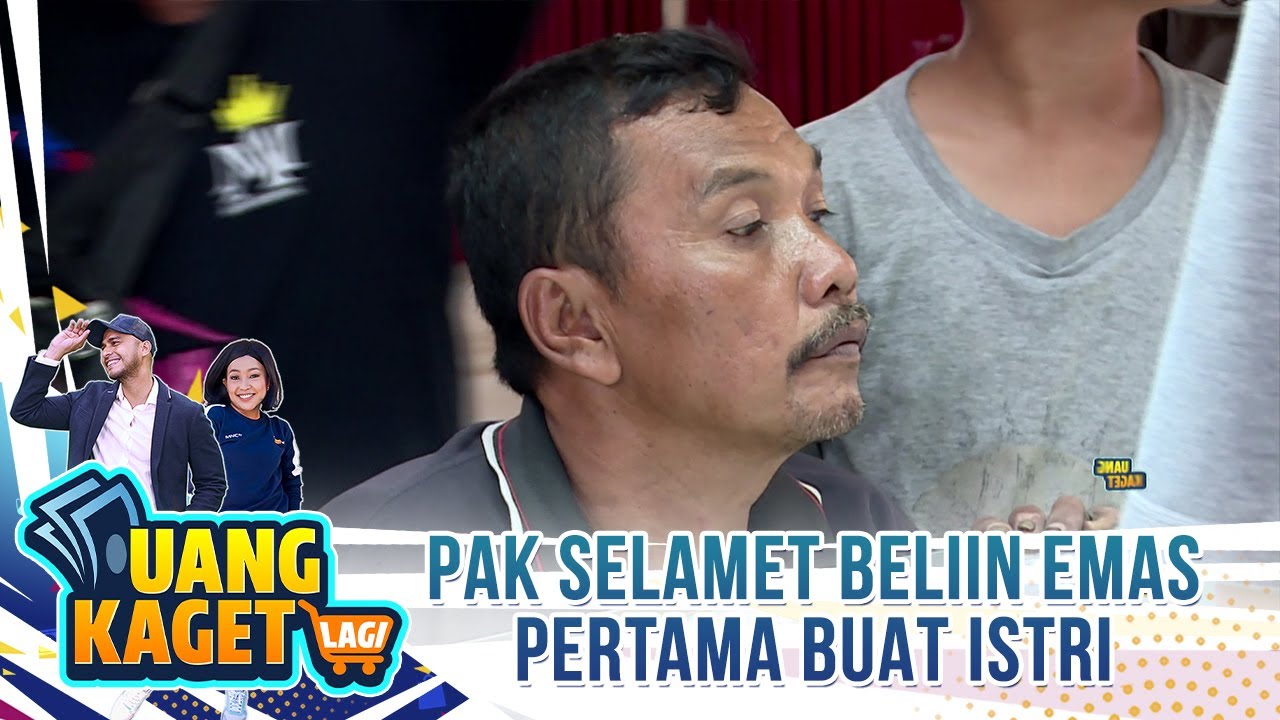 Pak Selamet Beliin Emas Pertama Buat Istri - Uang Kaget Lagi - YouTube
